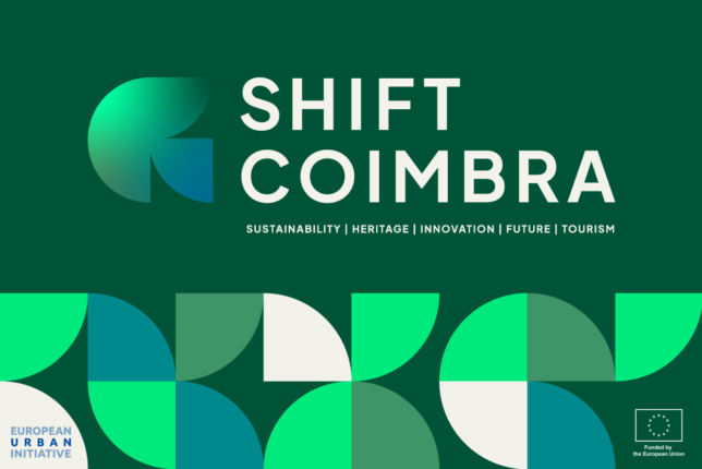 Projeto de turismo sustentável SHIFT COIMBRA apresentado amanhã no Convento São Francisco ...